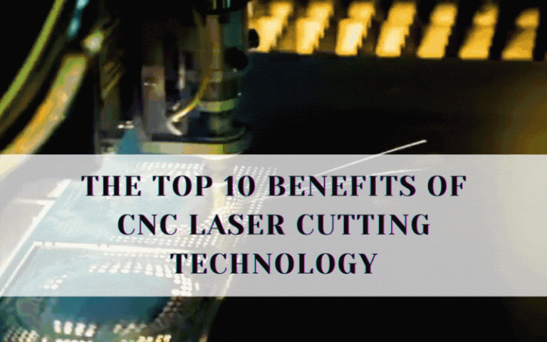 The Top 10 Benefits of CNC Laser Cutting Technology - Custom Metal Fabrication and CNC Laser ...